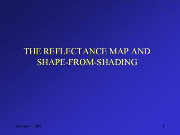 THE REFLECTANCE MAP AND SHAPE-FROM-SHADING presentation | free to download