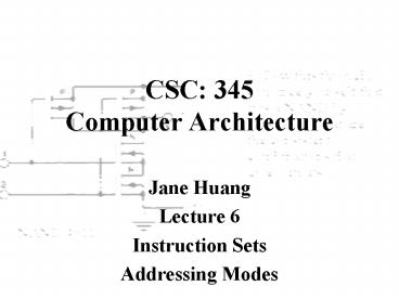 PPT – CSC: 345 Computer Architecture PowerPoint presentation | free to ...