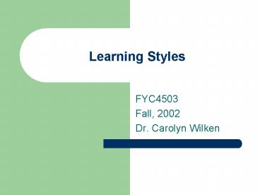 Learning Styles presentation | free to view