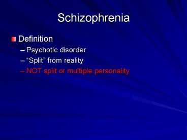PPT – Schizophrenia PowerPoint presentation | free to view - id: f0fea ...