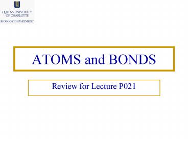 PPT – ATOMS and BONDS PowerPoint presentation | free to view - id ...