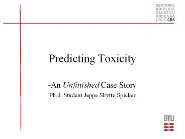 PPT – Predicting Toxicity PowerPoint presentation | free to download ...