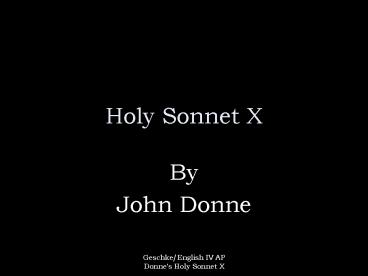 Holy Sonnet X presentation | free to view