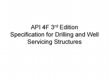 API 4F 3rd Edition Specification for Drilling and Well Servicing ...