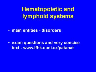 Hematopoietic and lymphoid systems presentation | free to view