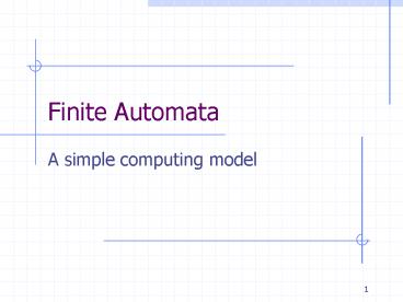 PPT – Finite Automata PowerPoint presentation | free to view - id ...