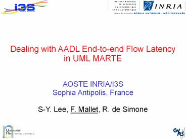Dealing with AADL End-to-end Flow Latency in UML MARTE presentation | free to download