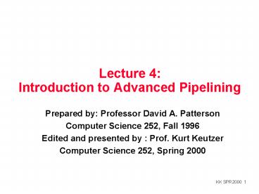 PPT – Lecture 4: Introduction to Advanced Pipelining PowerPoint ...