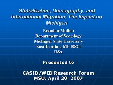 Globalization, Demography, and International Migration: The Impact on ...