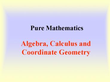 Pure Mathematics presentation | free to view