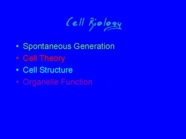 PPT – Cell Biology PowerPoint presentation | free to view - id: f7350-MDgxZ