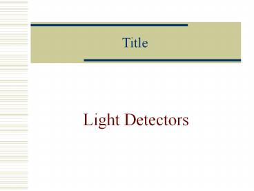 Light Detectors presentation | free to download