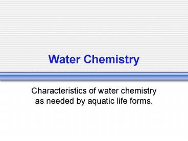 PPT – Water Chemistry PowerPoint presentation | free to view - id ...