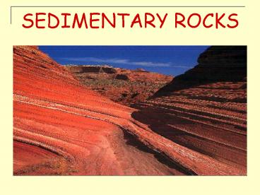 SEDIMENTARY ROCKS presentation | free to view