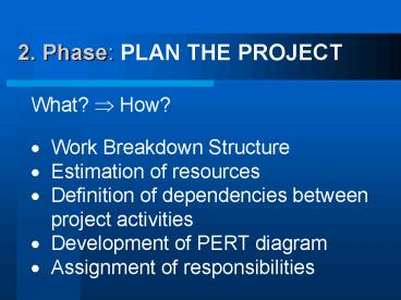 2' Phase: PLAN THE PROJECT presentation | free to view