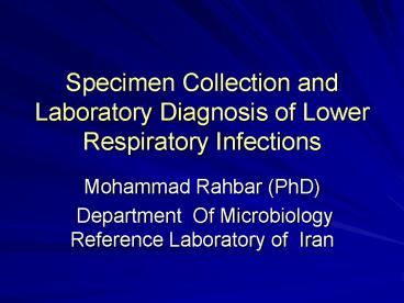 Specimen Collection and Laboratory Diagnosis of Lower Respiratory ...