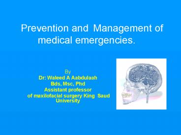 Prevention and Management of medical emergencies' presentation | free ...