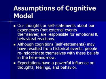 PPT – Assumptions of Cognitive Model PowerPoint presentation | free to ...