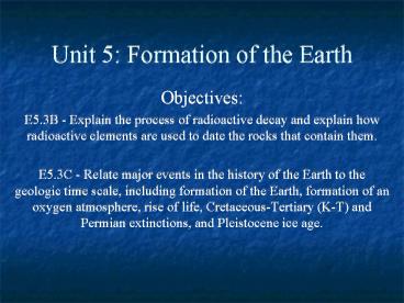 Unit 5: Formation of the Earth presentation | free to view