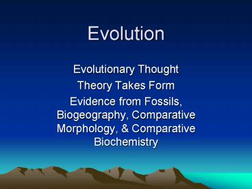 PPT – Evolution PowerPoint presentation | free to view - id: f9a92-ZjdmY