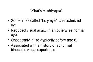 PPT – Whats Amblyopia PowerPoint presentation | free to view - id ...
