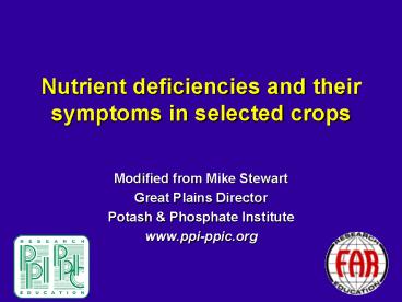 Nutrient deficiencies and their symptoms in selected crops presentation ...