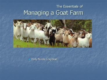 The Essentials of Managing a Goat Farm presentation | free to view