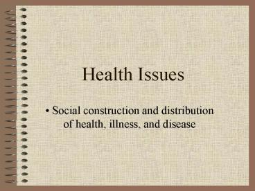 Health Issues presentation | free to view