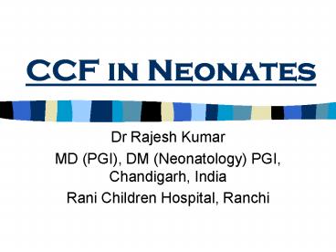PPT – CCF in Neonates PowerPoint presentation | free to view - id ...