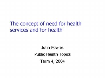 The concept of need for health services and for health presentation ...