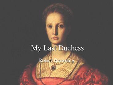 PPT – My Last Duchess PowerPoint presentation | free to view - id ...