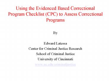 Using the Evidenced Based Correctional Program Checklist CPC to Assess ...