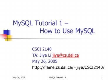 PPT – MySQL Tutorial 1 PowerPoint presentation | free to download - id ...