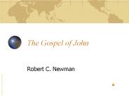 PPT – THE GOSPEL OF JOHN PowerPoint presentation | free to download ...