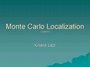 Monte Carlo Localization Tutorial presentation | free to view