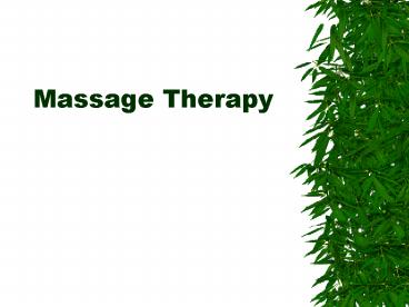 Massage Therapy presentation | free to view