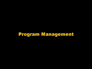 PPT – Program Management PowerPoint presentation | free to view - id ...