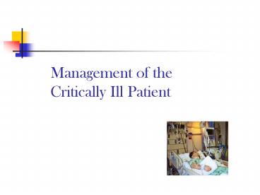 Management of the Critically Ill Patient presentation | free to view