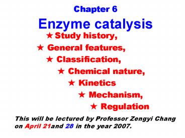 Chapter 6 Enzyme catalysis presentation | free to view