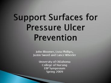 Support Surfaces for Pressure Ulcer Prevention presentation | free to view