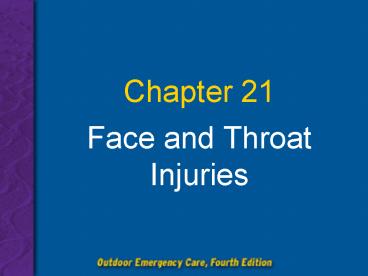 Face and Throat Injuries presentation | free to view
