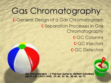 Gas Chromatography presentation | free to view