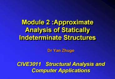 PPT – Module 2 :Approximate Analysis of Statically Indeterminate Structures PowerPoint ...