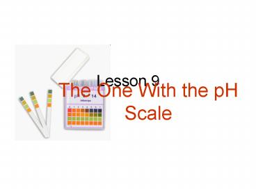 The One With the pH Scale presentation | free to view