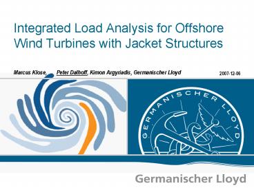 Integrated Load Analysis for Offshore Wind Turbines with Jacket Structures presentation | free ...