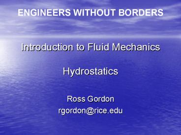 Introduction to Fluid Mechanics Hydrostatics presentation | free to view