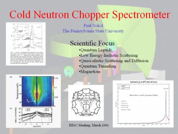 PPT – Cold Neutron Chopper Spectrometer PowerPoint presentation | free ...