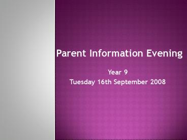 Parent Information Evening presentation | free to view
