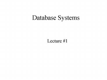 PPT – Database Systems PowerPoint presentation | free to view - id ...