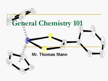 General Chemistry 101 presentation | free to view